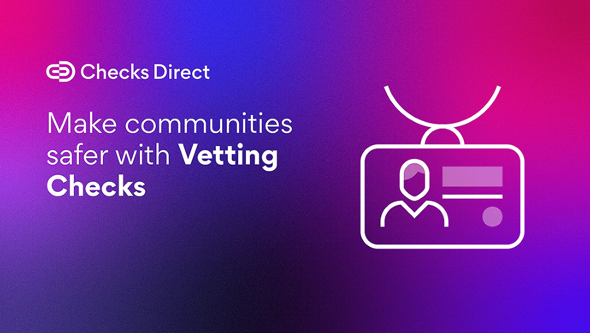 Vetting Checks & Screening - Businesses, Schools & Charities